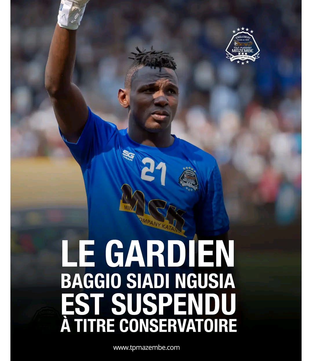 RDC - TP Mazembe : Siadi Baggio suspendu à titre conservatoire ...